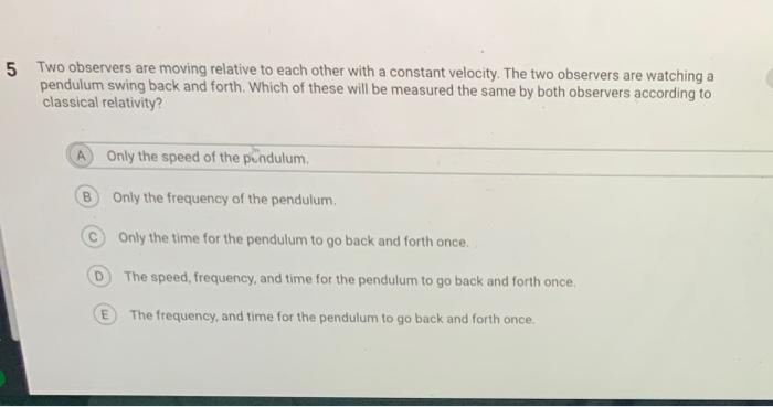 Solved 5 Two observers are moving relative to each other | Chegg.com