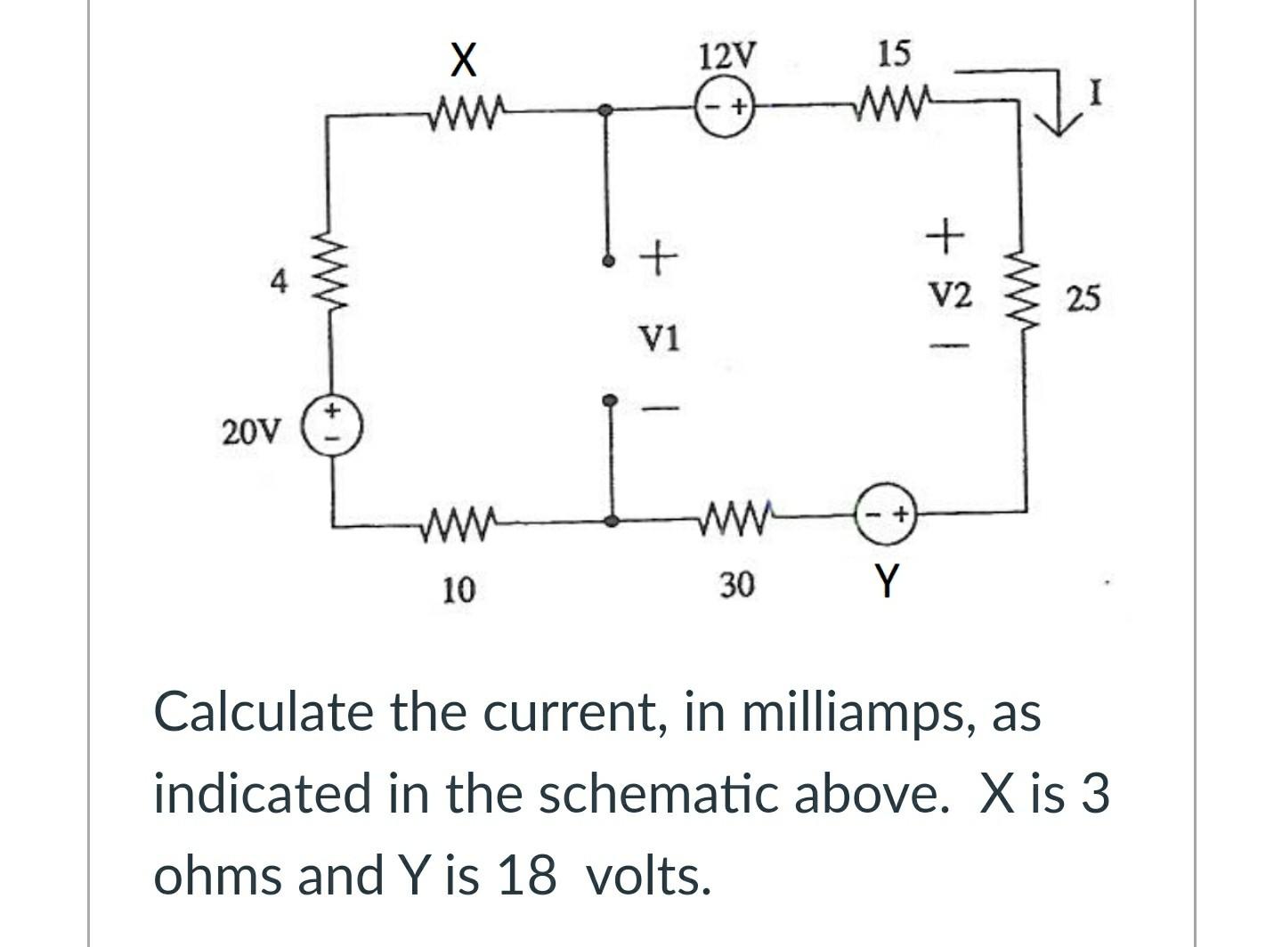 Solved 12V 15 Х w + + V2 25 V1 201 ww 10 30 Y Calculate the | Chegg.com