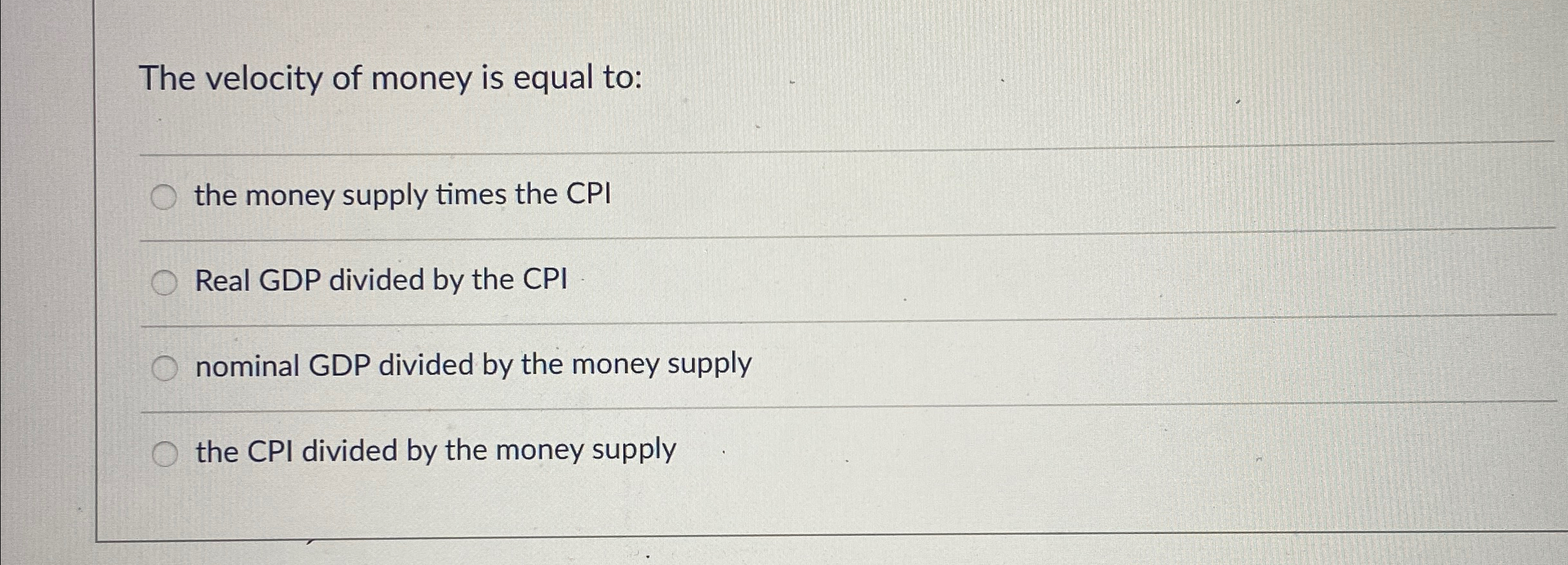 Solved The velocity of money is equal to:q,the money supply | Chegg.com
