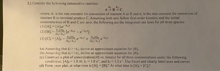 Solved 2.) Consider the following consecutive reaction: | Chegg.com
