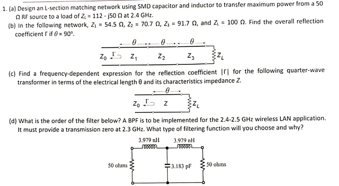 Solved (a) ﻿Design an L-section matching network using SMD | Chegg.com