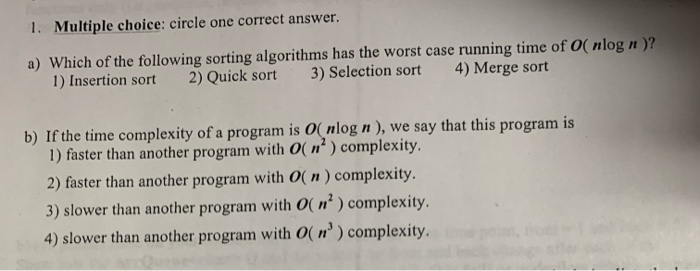 Solved 1. Multiple choice: circle one correct answer. a) | Chegg.com