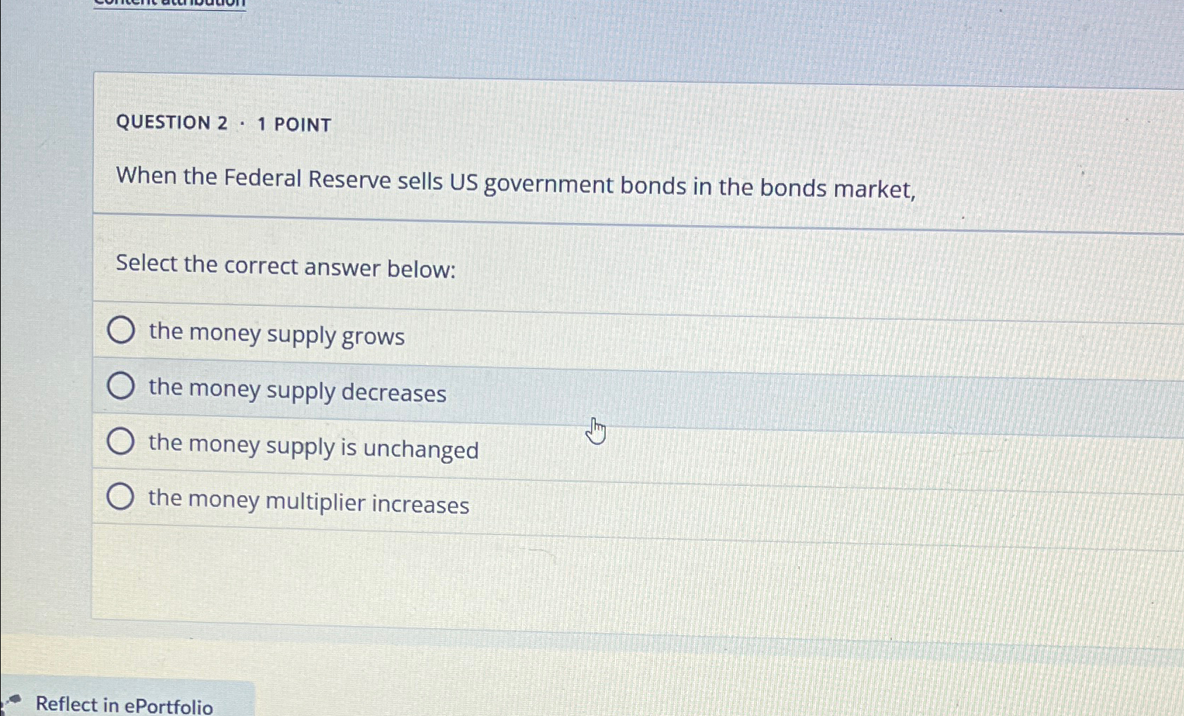 Solved QUESTION 2 - 1 ﻿POINTWhen the Federal Reserve sells | Chegg.com