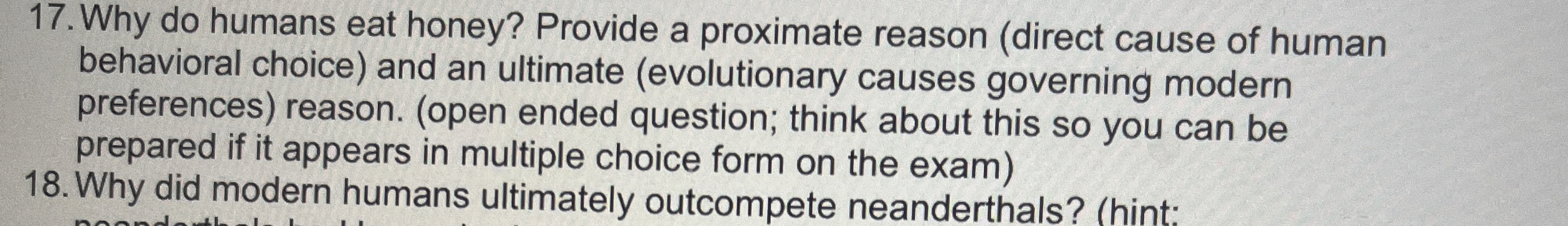 Solved Why do humans eat honey? Provide a proximate reason | Chegg.com