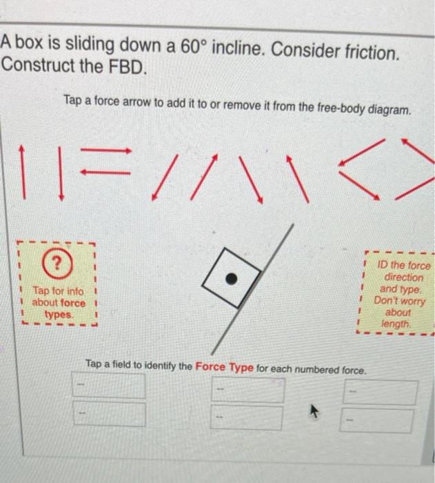 Solved A box is sliding down a 60° incline. Consider | Chegg.com