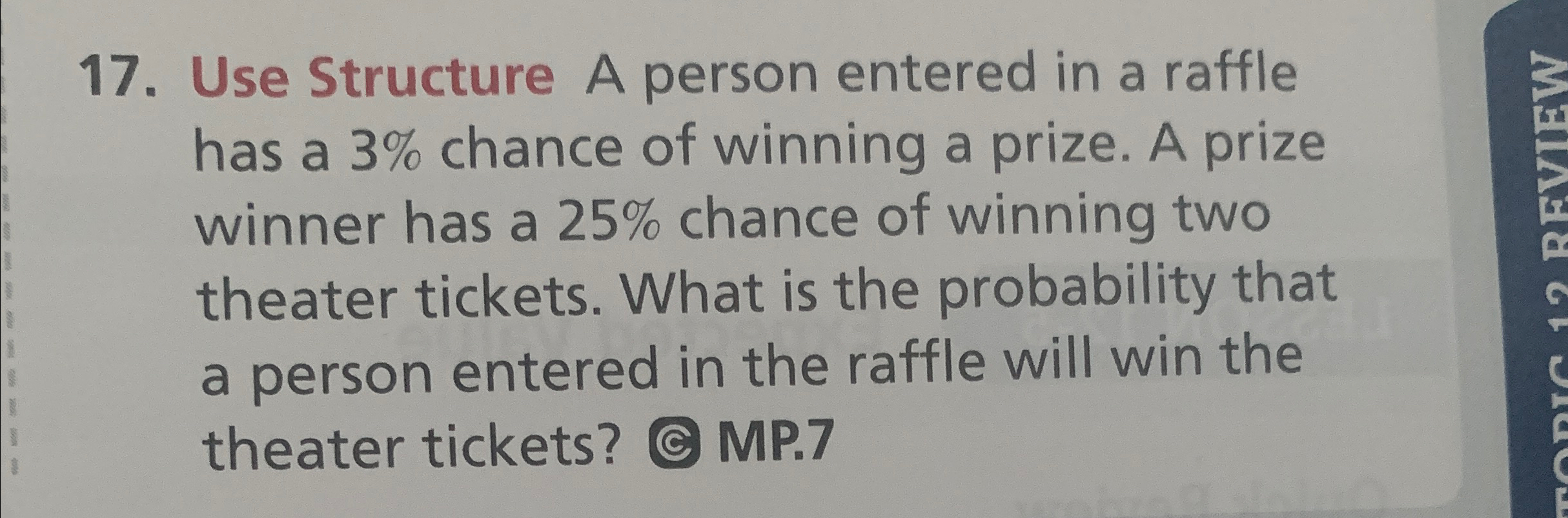 Solved Use Structure A person entered in a raffle has a 3% | Chegg.com