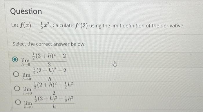 Solved Let f(x)=21x2. Calculate f′(2) using the limit | Chegg.com