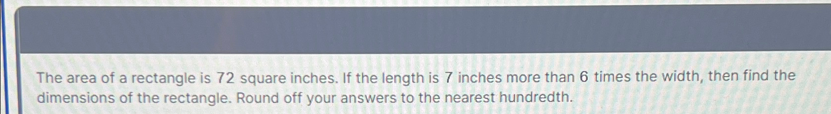 The area of a rectangle is 72 ﻿square inches. If the | Chegg.com