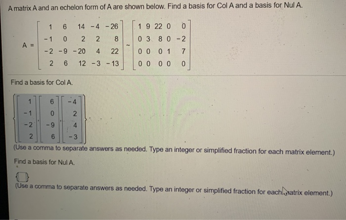 Solved A matrix A and an echelon form of A are shown below. | Chegg.com