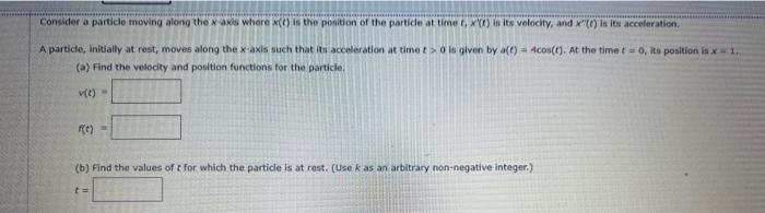 Solved Consider a particle moving along the x-axis where | Chegg.com
