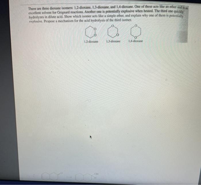 Solved There are three dioxane isomers: 1,2-dioxane, | Chegg.com