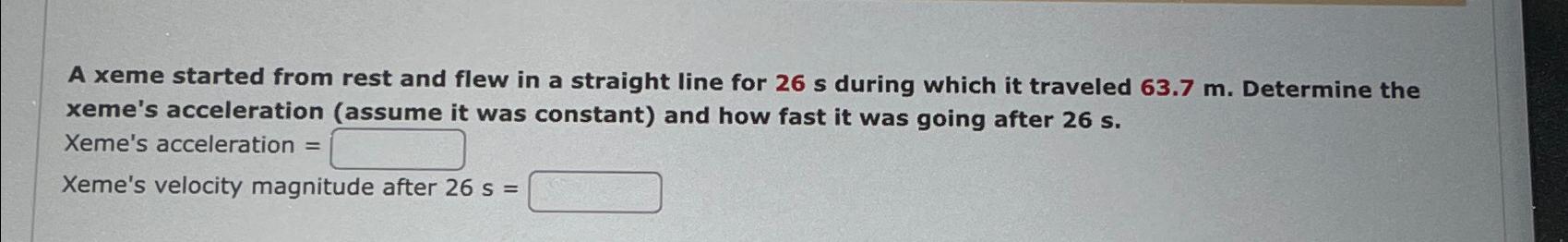 Solved A xeme started from rest and flew in a straight line | Chegg.com