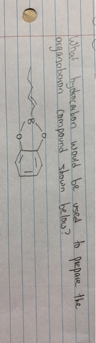 Solved to prepare the What hydrocarbon would be used | Chegg.com