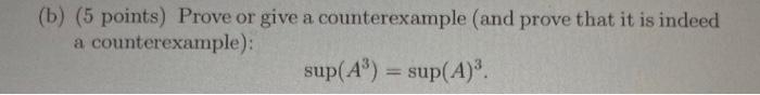 Solved AnalysisShow workLet A is bounded subset of Real | Chegg.com