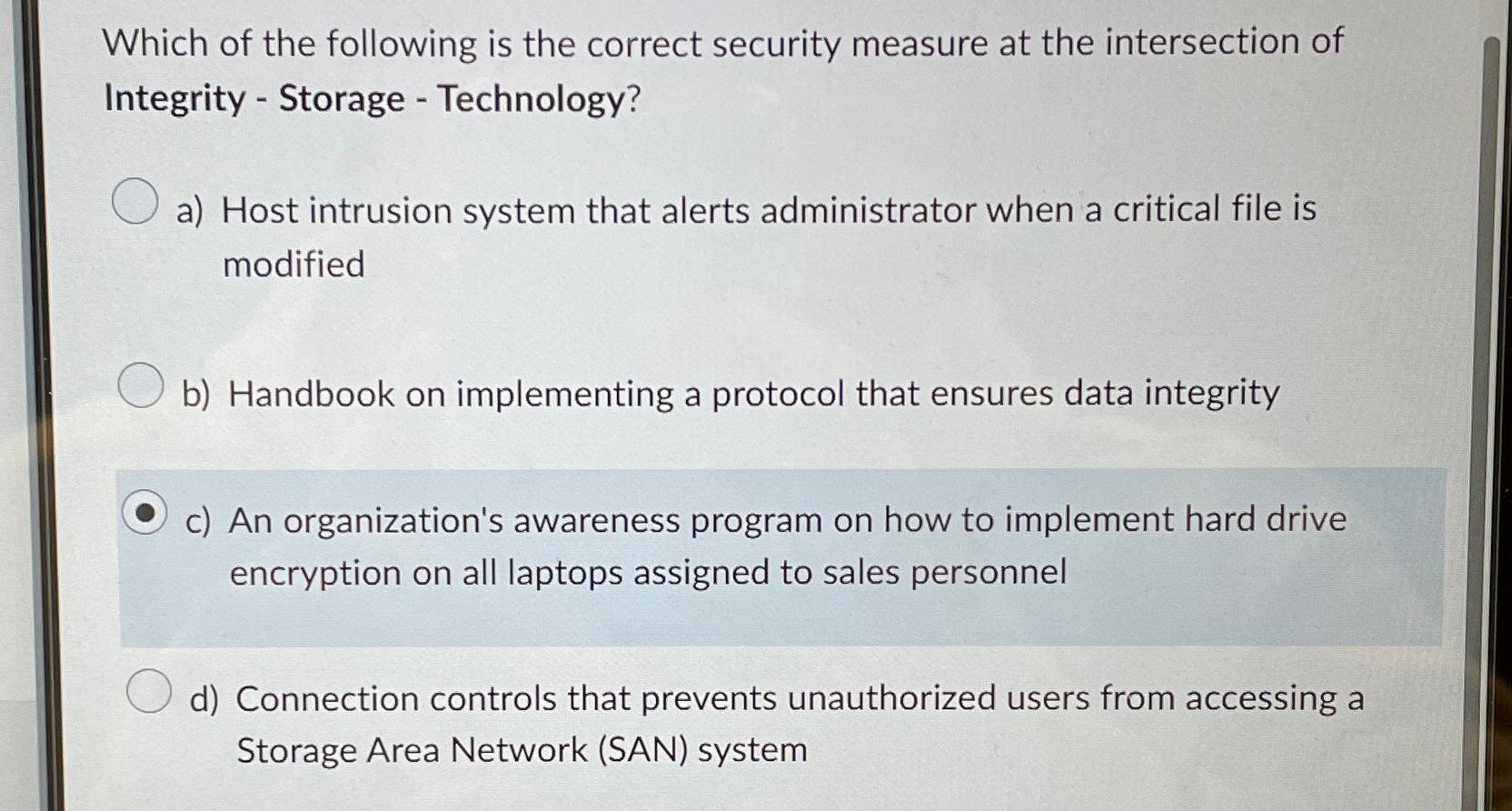 Solved Which of the following is the correct security | Chegg.com