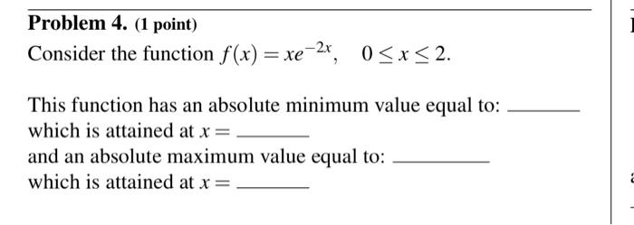 Solved Problem 4. (1 point) Consider the function | Chegg.com