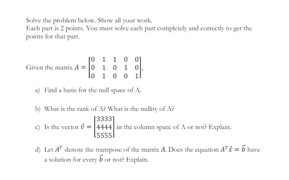 Solved Solve the problem below. Show all your work.Each part | Chegg.com