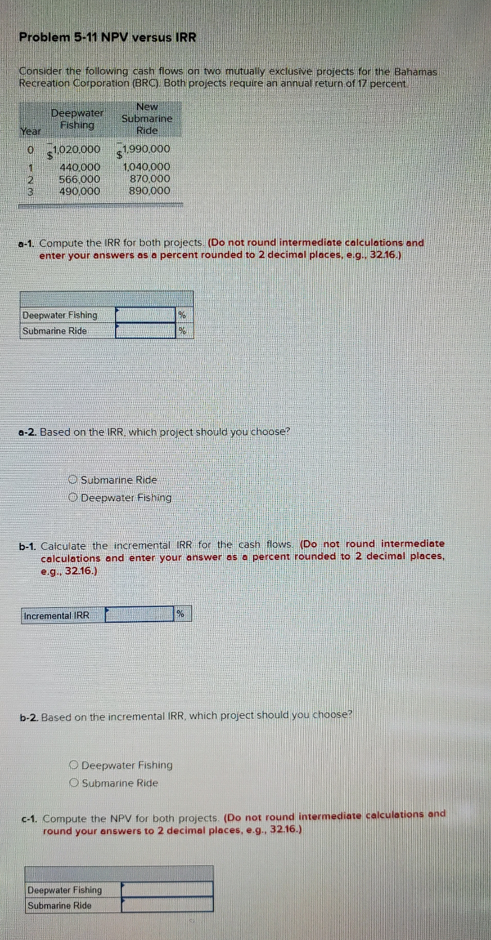 Solved Problem 5-11 ﻿NPV versus IRRConsider the following | Chegg.com