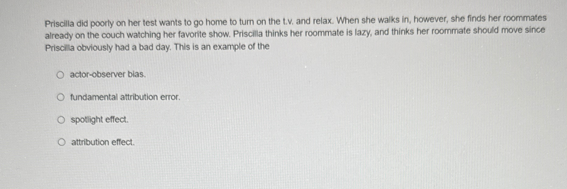 Solved Priscilla did poorly on her test wants to go home to | Chegg.com