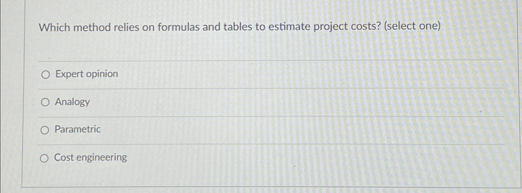 Solved Which method relies on formulas and tables to | Chegg.com