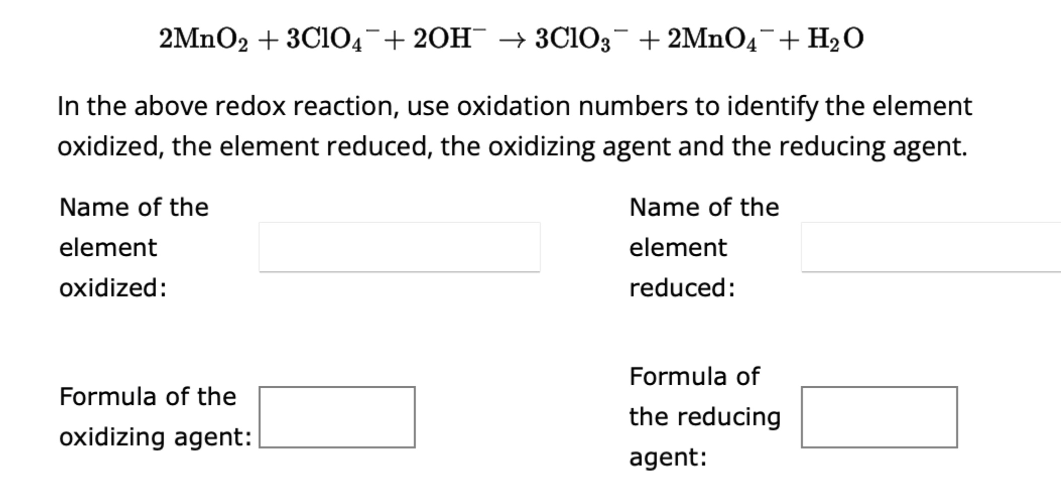 Solved 2MnO2+3ClO4-+2OH-→3ClO3-+2MnO4-+H2OIn the above redox | Chegg.com