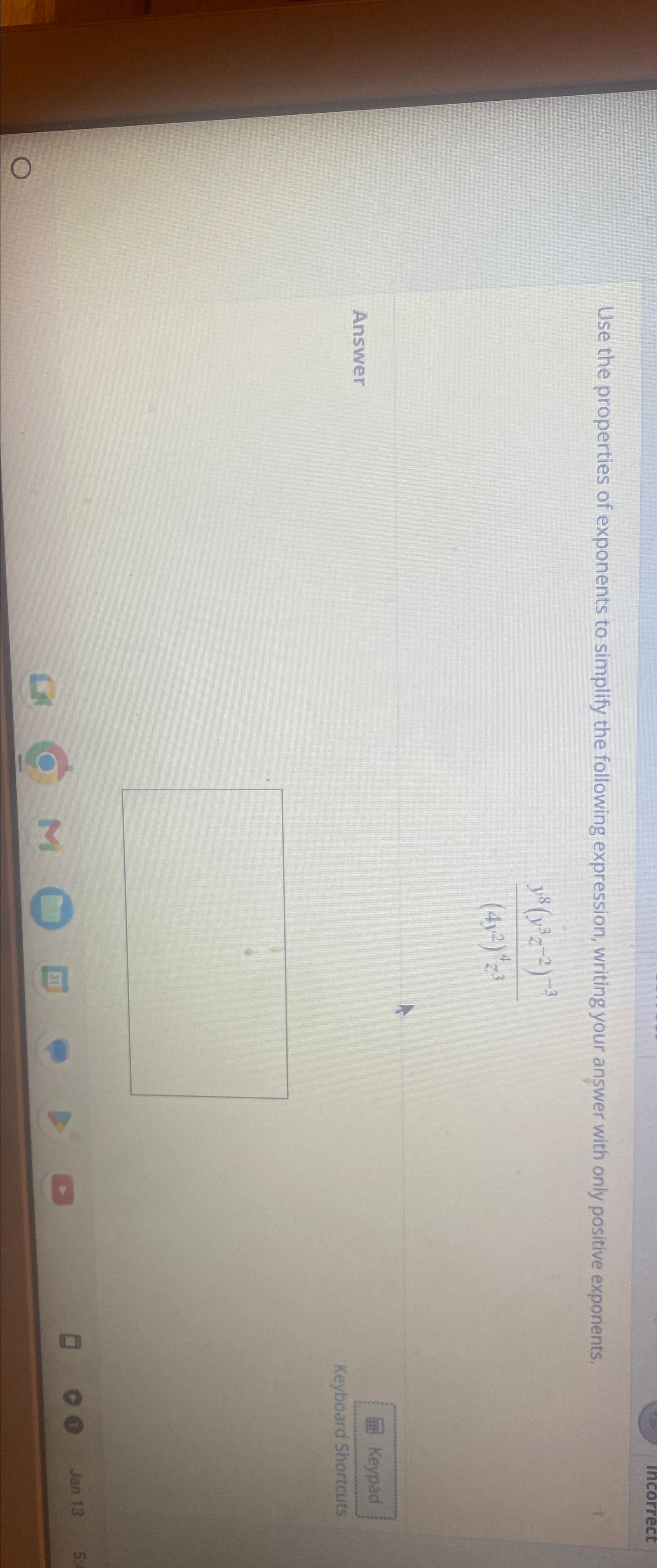 Solved Use the properties of exponents to simplify the | Chegg.com