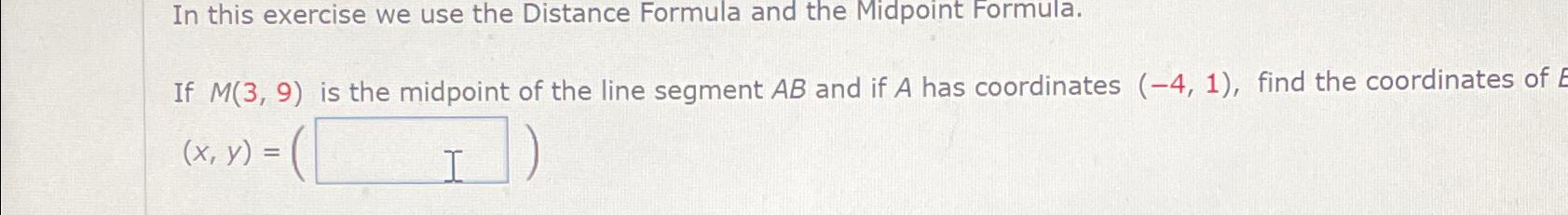 Solved In this exercise we use the Distance Formula and the | Chegg.com