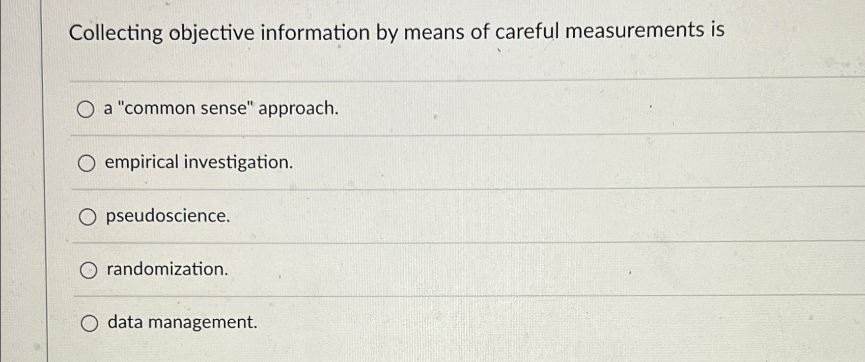 Solved Collecting objective information by means of careful | Chegg.com