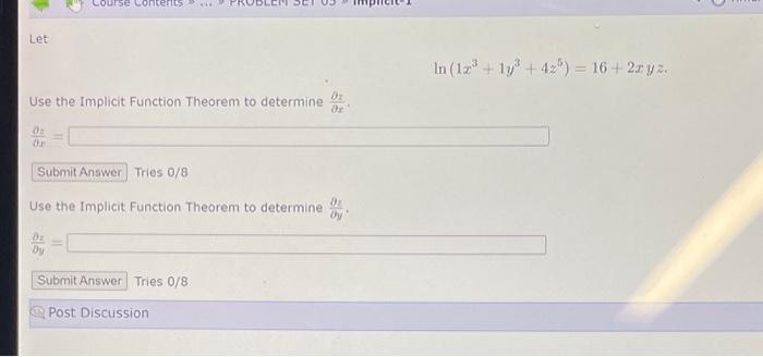 Solved ln(1x3+1y3+4z5)=16+2xyz Use the Implicit Function | Chegg.com