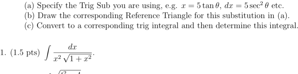 Solved (a) ﻿Specify the Trig Sub you are using, | Chegg.com