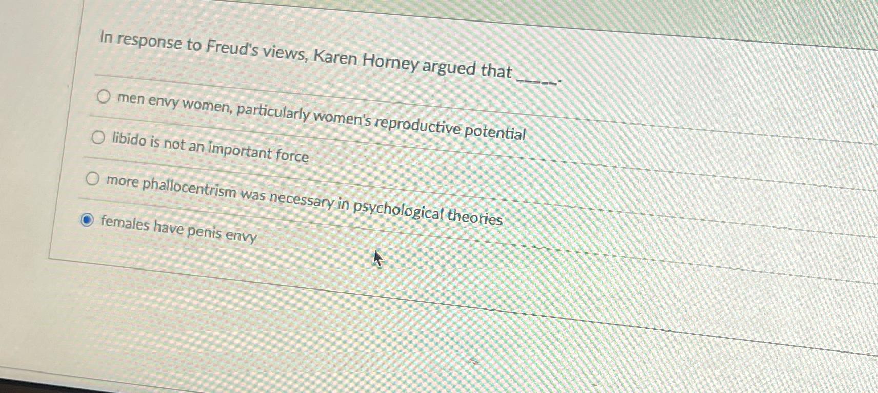 Solved In response to Freud's views, Karen Horney argued | Chegg.com