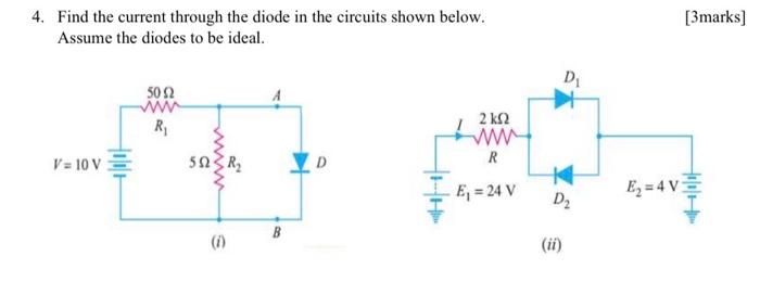 Solved 4. Find the current through the diode in the circuits | Chegg.com