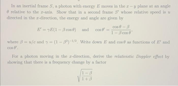 Solved In an inertial frame S, a photon with energy E moves | Chegg.com