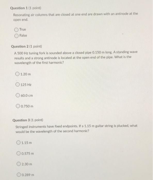 Solved Resonating air columns that are closed at one end are | Chegg.com