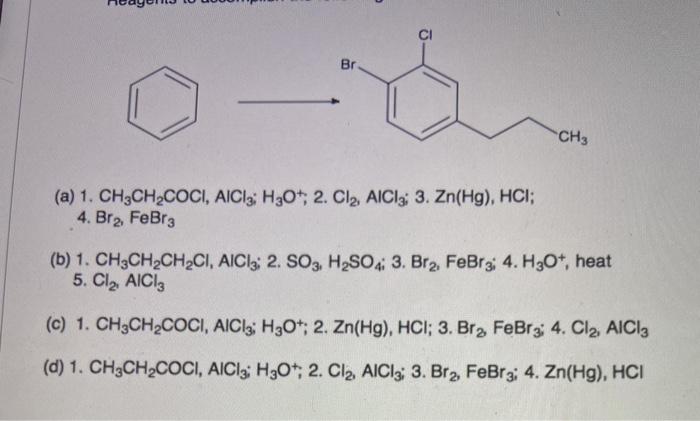 Solved CI Br CH3 (a) 1. CH3CH2COCI, AICI: H30+; 2. Cl2, | Chegg.com