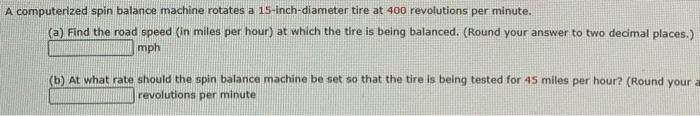 Solved A computerized spin balance machine rotates a | Chegg.com