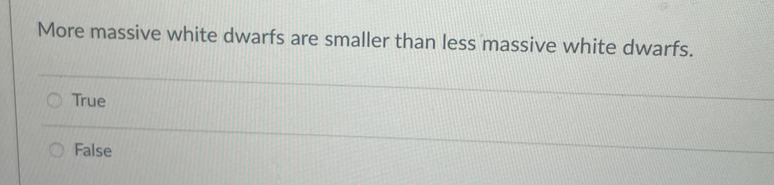 Solved More massive white dwarfs are smaller than less | Chegg.com