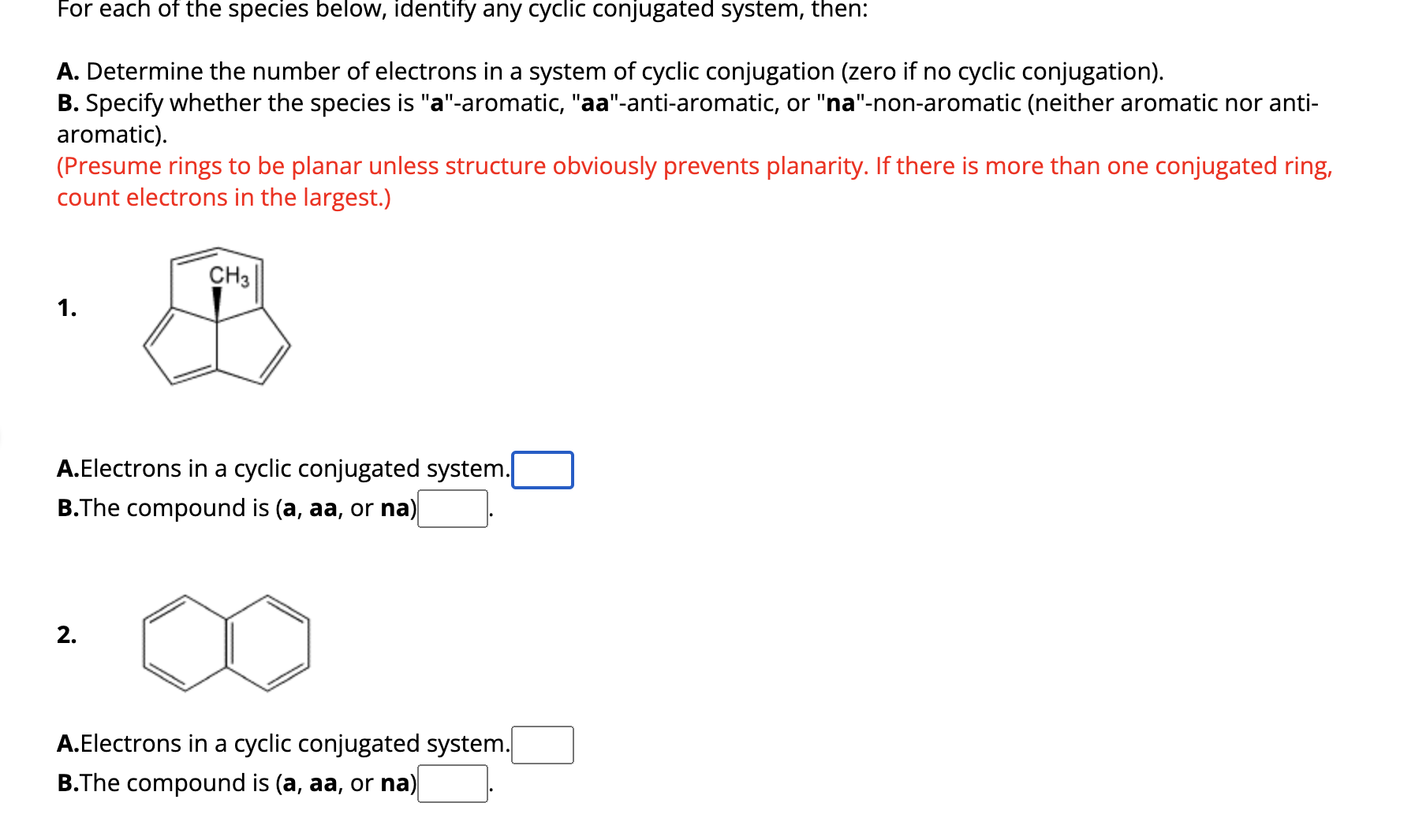 Solved For each of the species below, identify any cyclic | Chegg.com