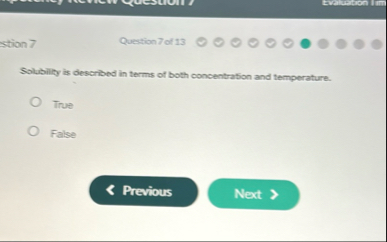 Solved stion 7Question 7 ﻿of 13Solubility is described in | Chegg.com
