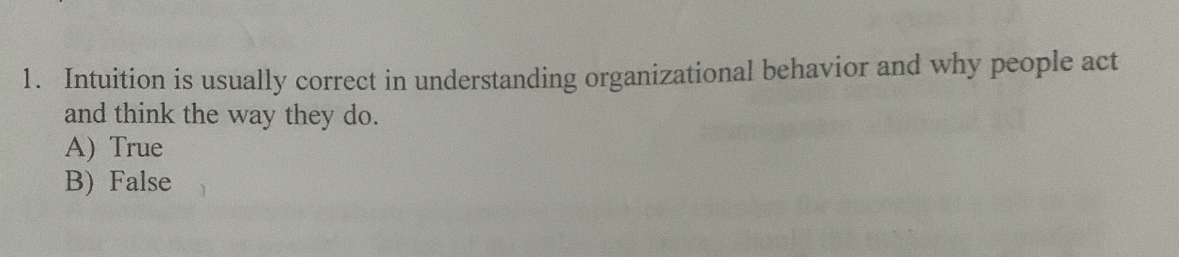 Solved Intuition is usually correct in understanding | Chegg.com