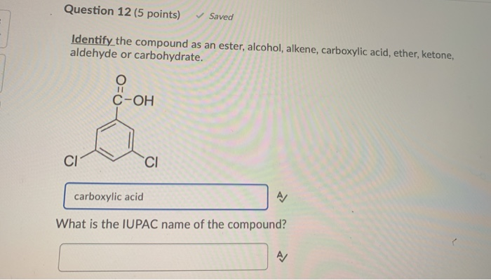 Solved Question 12 (5 points) Saved Identify the compound | Chegg.com