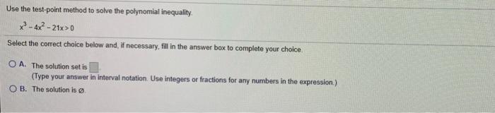 Solved Use the test-point method to solve the polynomial | Chegg.com