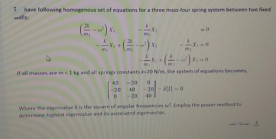 Solved : have following homogenous set of equations for a | Chegg.com