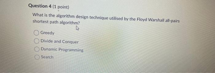 Solved What Is The Algorithm Design Technique Utilised By 3432
