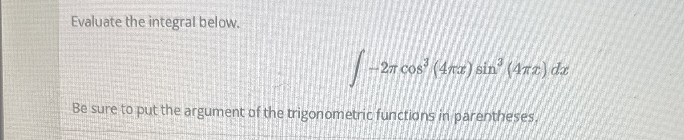 Solved Evaluate the integral | Chegg.com