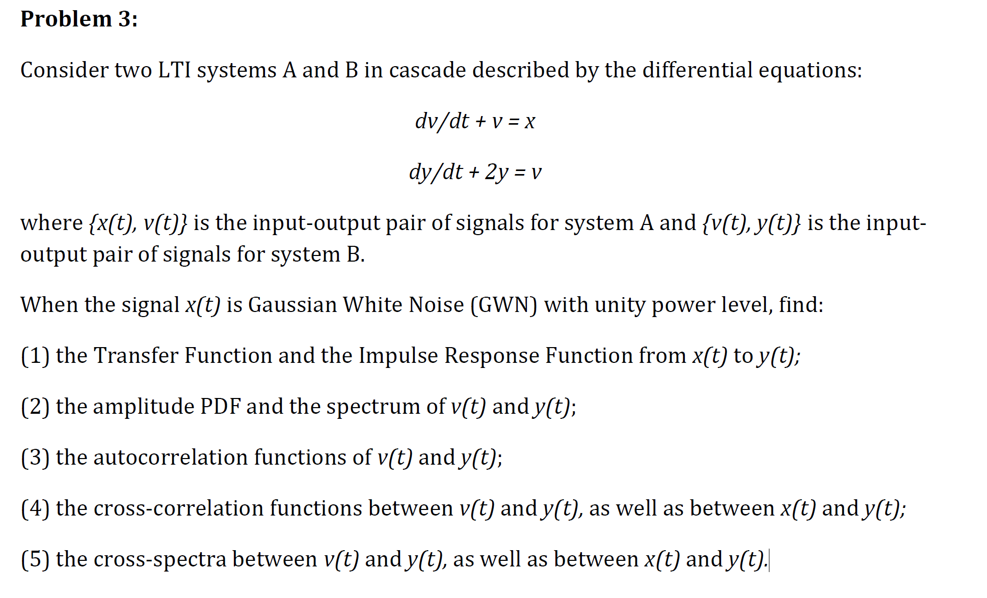 Solved Problem 3: PLEASE PROVIDE ALL SOLUTIONS, NOT JUST | Chegg.com