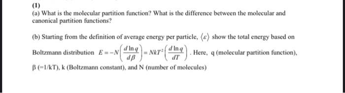 Solved 1 A What Is The Molecular Partition Function
