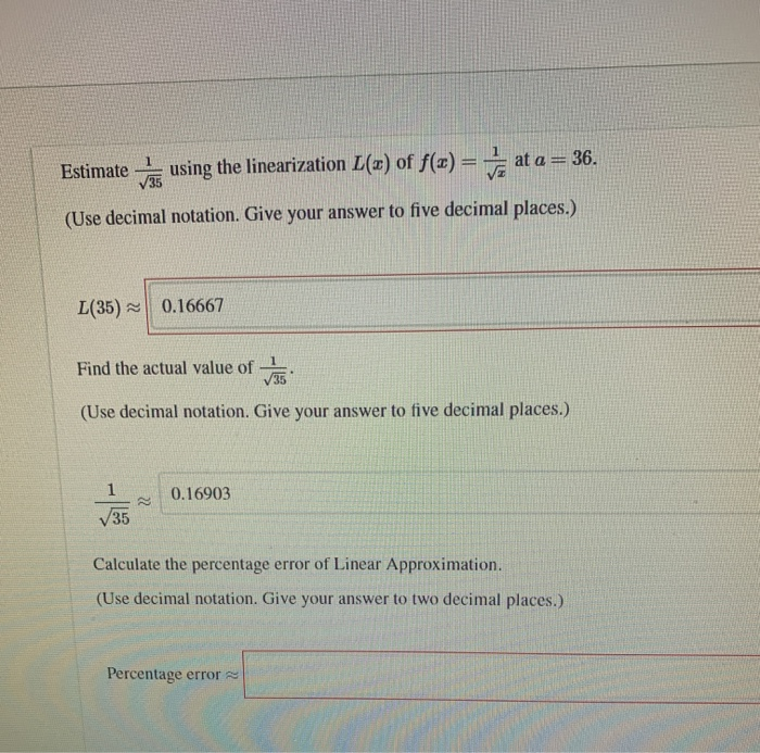 Solved Estimate using the linearization L(x) of f(x) = . at | Chegg.com