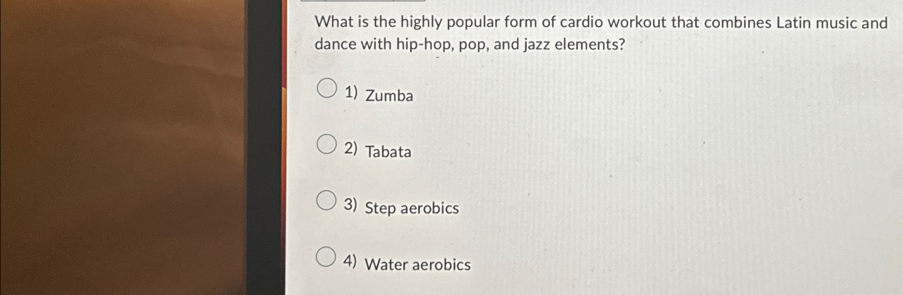 Solved What is the highly popular form of cardio workout | Chegg.com