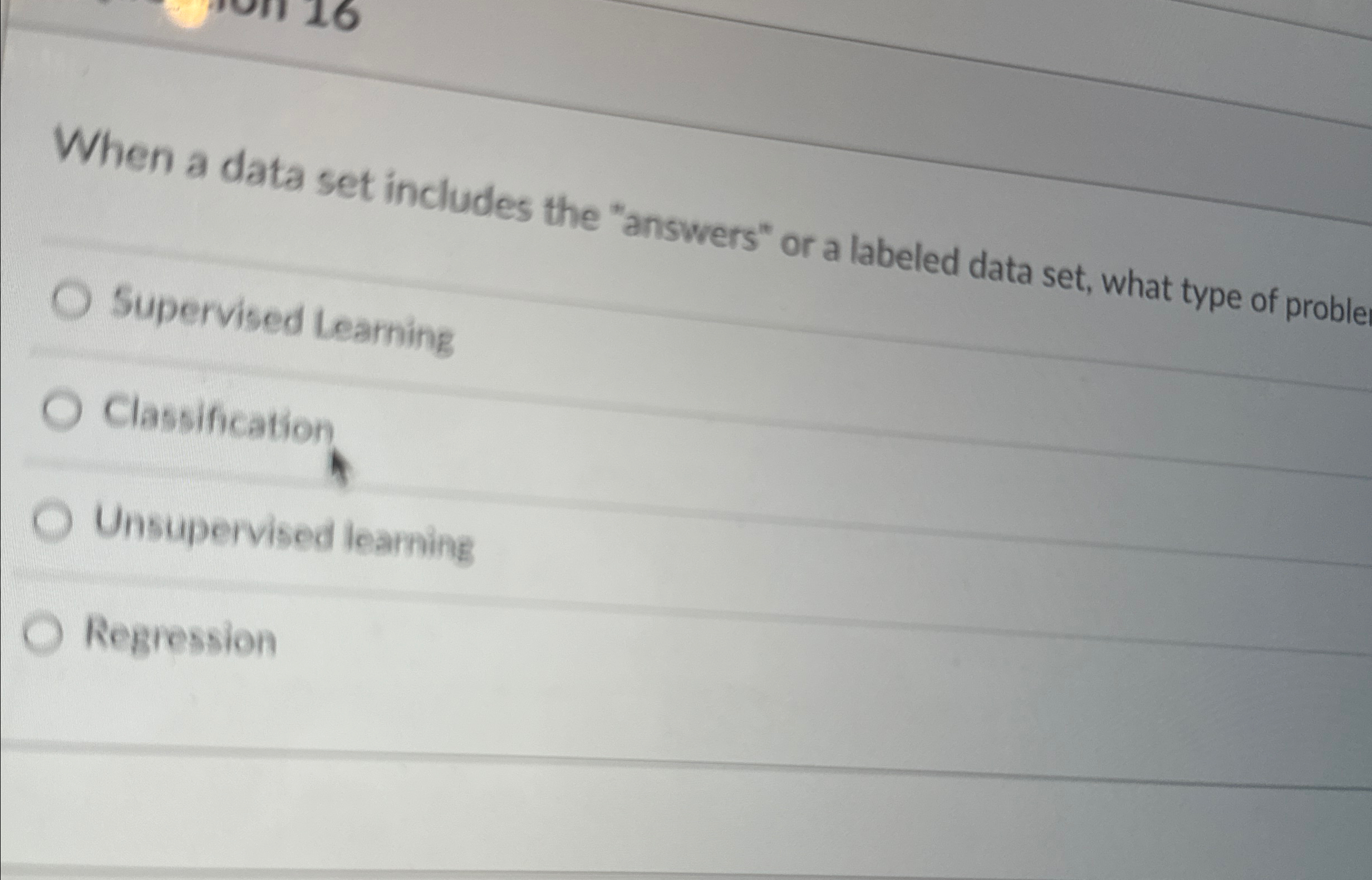 Solved When a data set includes the "answers" or a labeled | Chegg.com